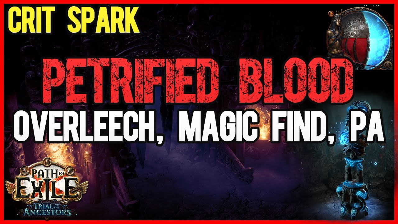 Petrified Blood Low Life Magic Find, Overleech, and Pain Attunement ...