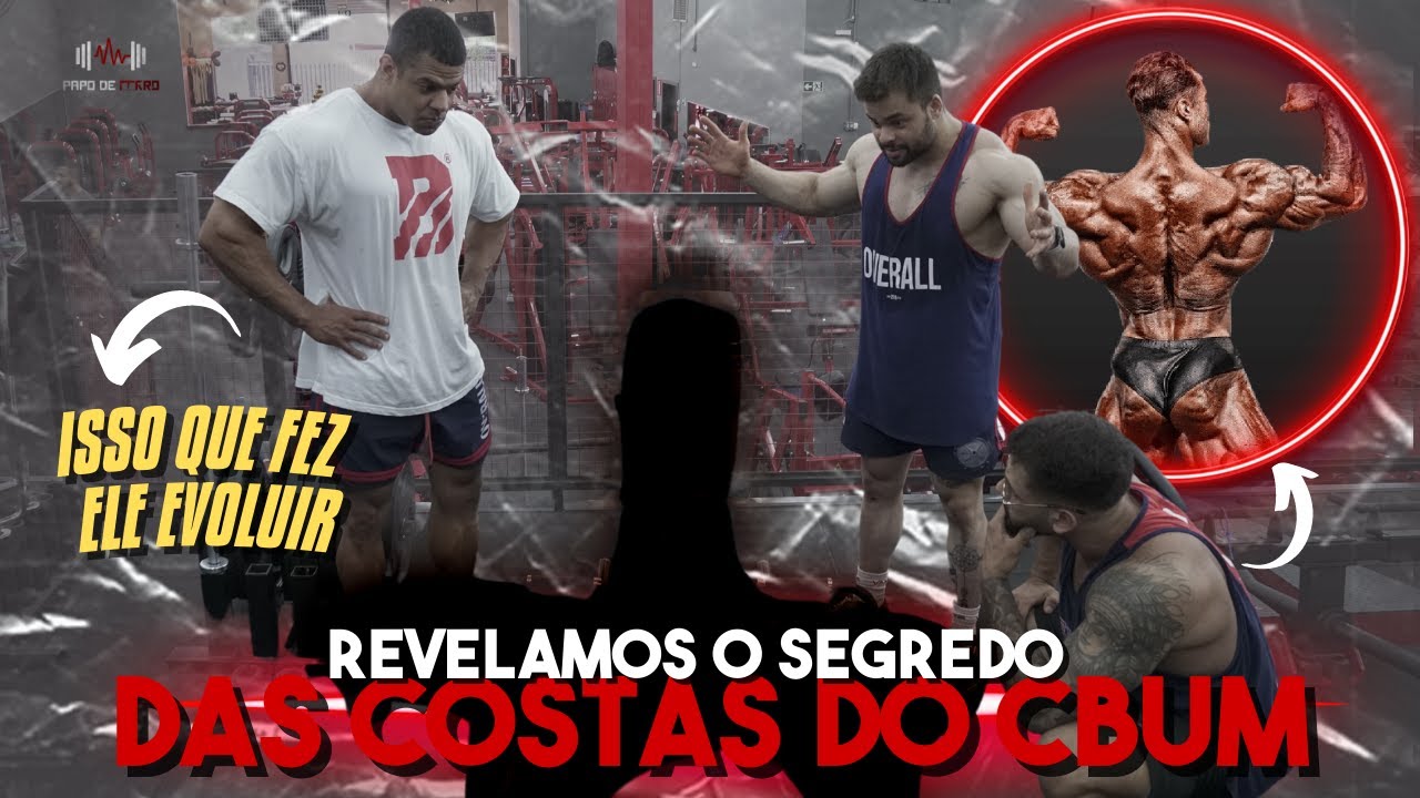 REVALAMOS O SEGREDO DA EVOLUÇÃO DO CBUM - YouTube