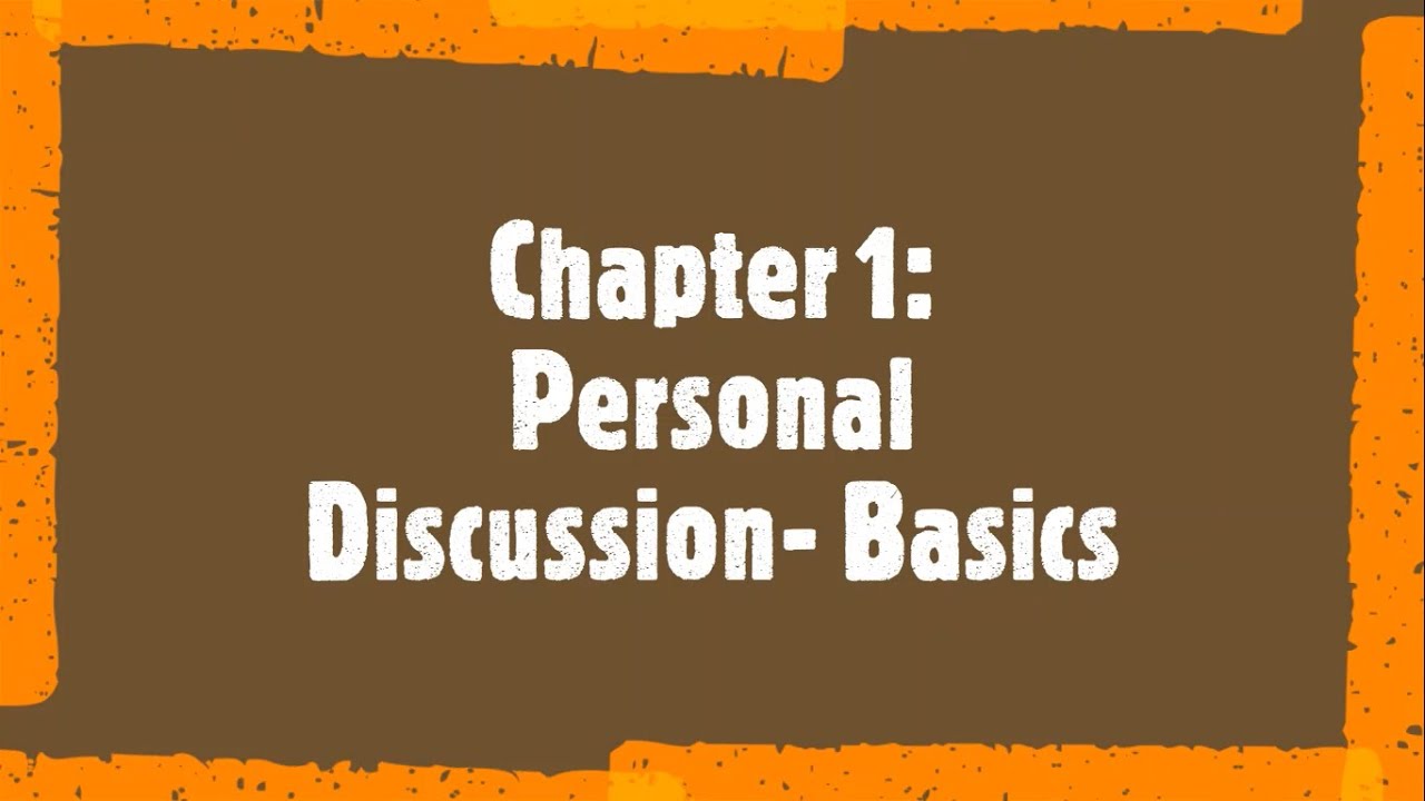 Chapter 1 Personal Discussion Basics - YouTube