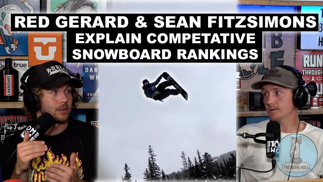 Sean FitzSimons & Red Gerard Explain Competitive Snowboard Rankings ...