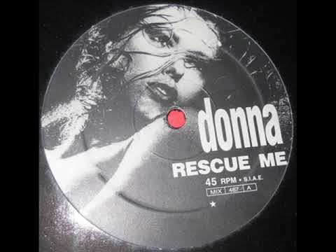 DONNA Rescue me 1990 - YouTube
