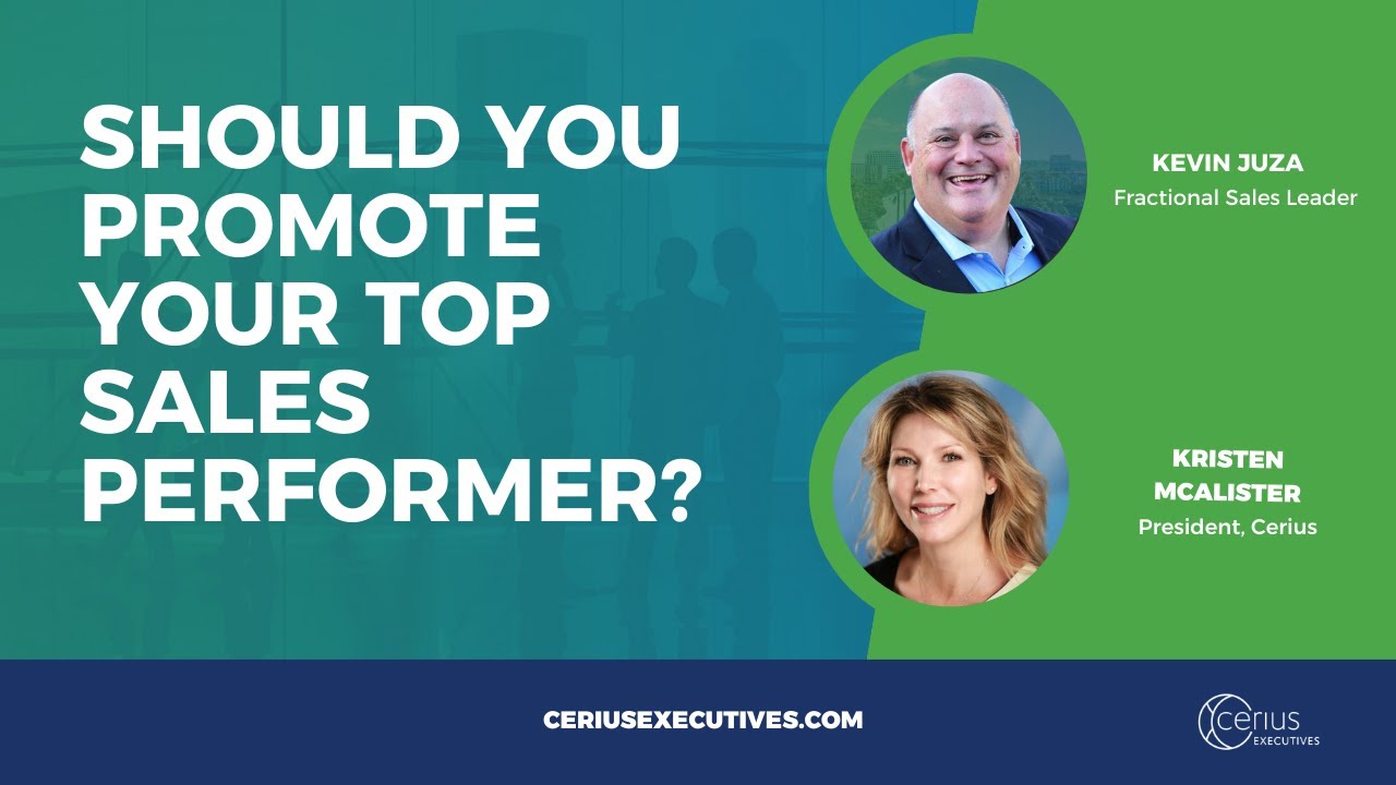Cerius Executives Leadership: Should you promote your top sales ...