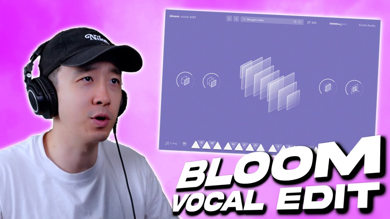 CRAZY NEW INSTRUMENT FOR VOCAL CHOPS AND SOUNDS! Excite Audio Bloom Vocal Edit - YouTube