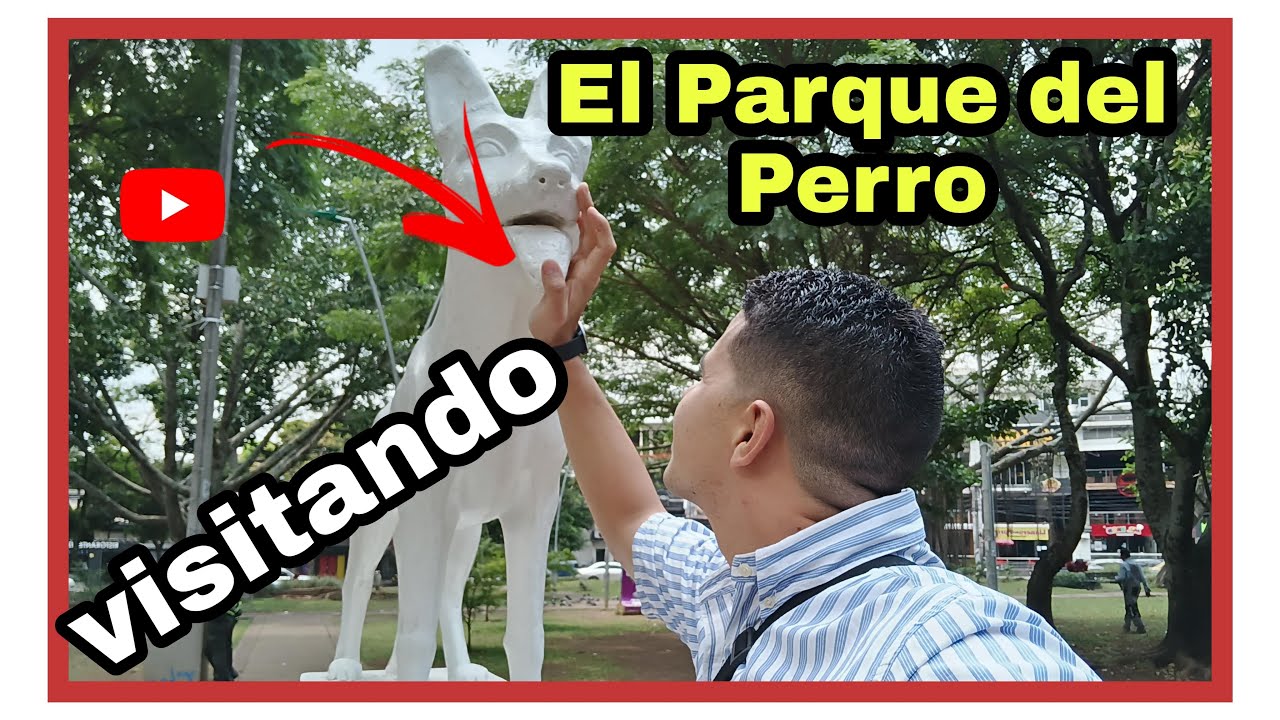 Todo Sobre El PARQUE del PERRO De Cali - YouTube