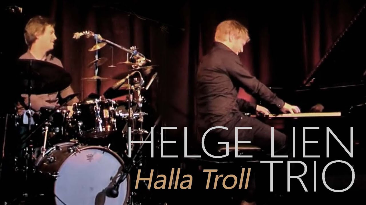 HELGE LIEN TRIO "Halla Troll" - Bergen Jazzforum - Norway - 10.2.12 ...
