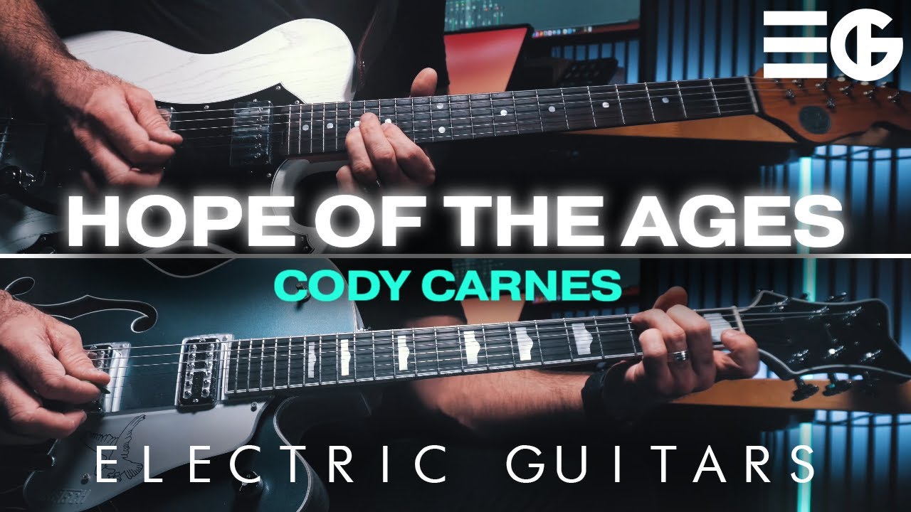 Hope of the Ages | ELECTRIC GUITAR | Cody Carnes - YouTube