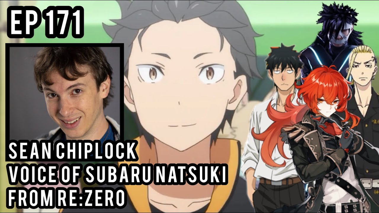 Sean Chiplock - Voice of Subaru Natsuki from Re:Zero - YouTube