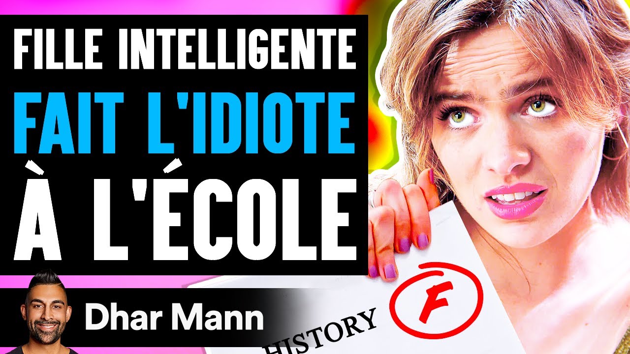 Fille Intelligente FAIT L'IDIOTE À L'école | Dhar Mann Studios - YouTube