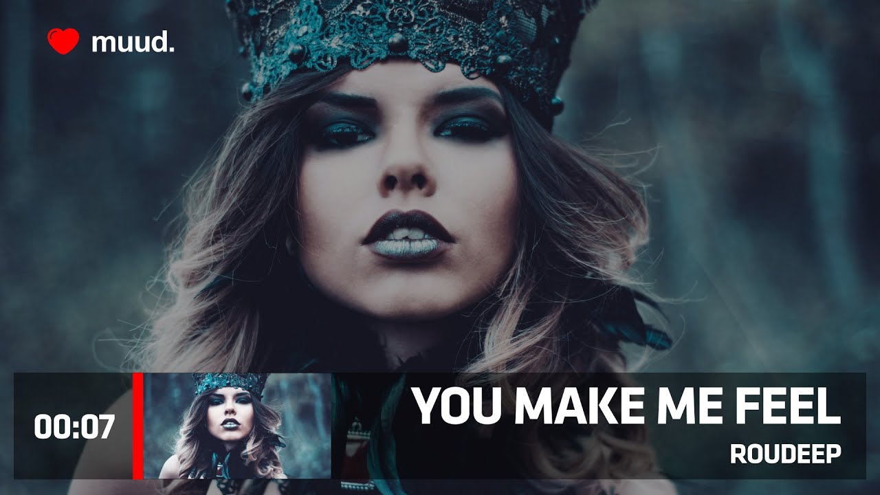 ROUDEEP - YOU MAKE ME FEEL - YouTube Music