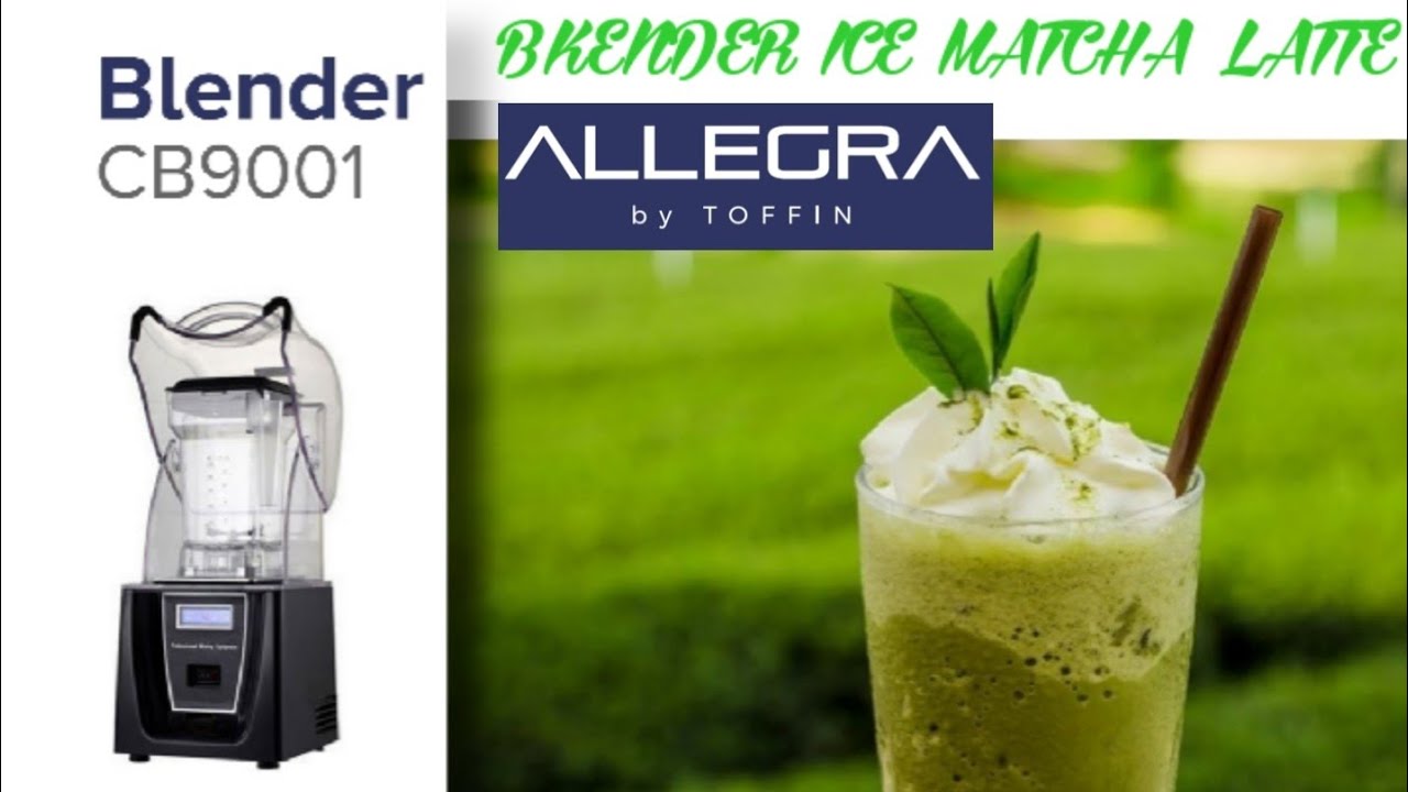 BLENDER ICE MATCHA LATTE / ALLEGRA BY TOFFIN - YouTube