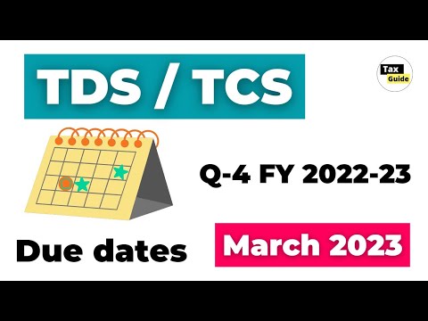 TDS/TCS due dates for Q4 FY 2022-23 | TDS return filing due date FY ...