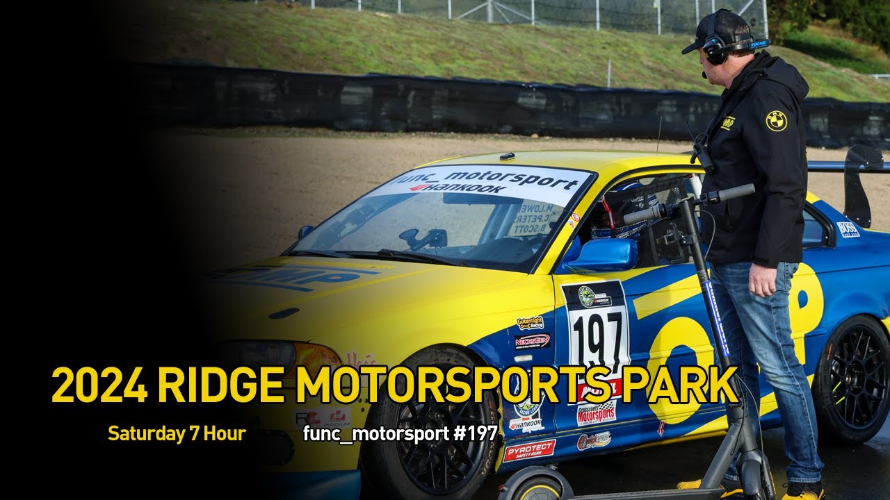 2024 The Ridge Motorsports Park 7 Hour - Saturday - YouTube