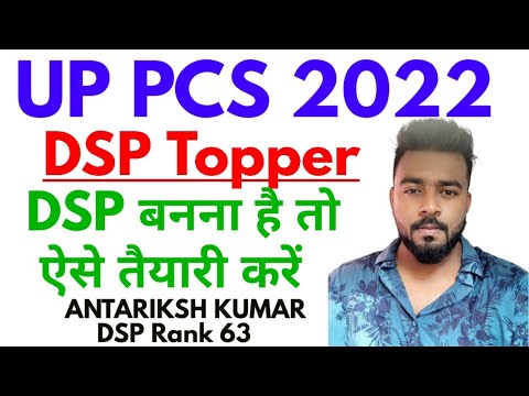 uppsc 2022 DSP Rank 63 Antariksh Kumar Topper tips strategy booklist ...