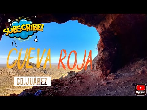Cueva Roja, Ciudad Juárez, Chih. Senderismo.. - YouTube