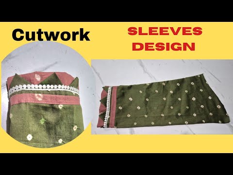 Cutwork Sleeves Design Cutting and Stitching // Sleeve Design for kurti ...
