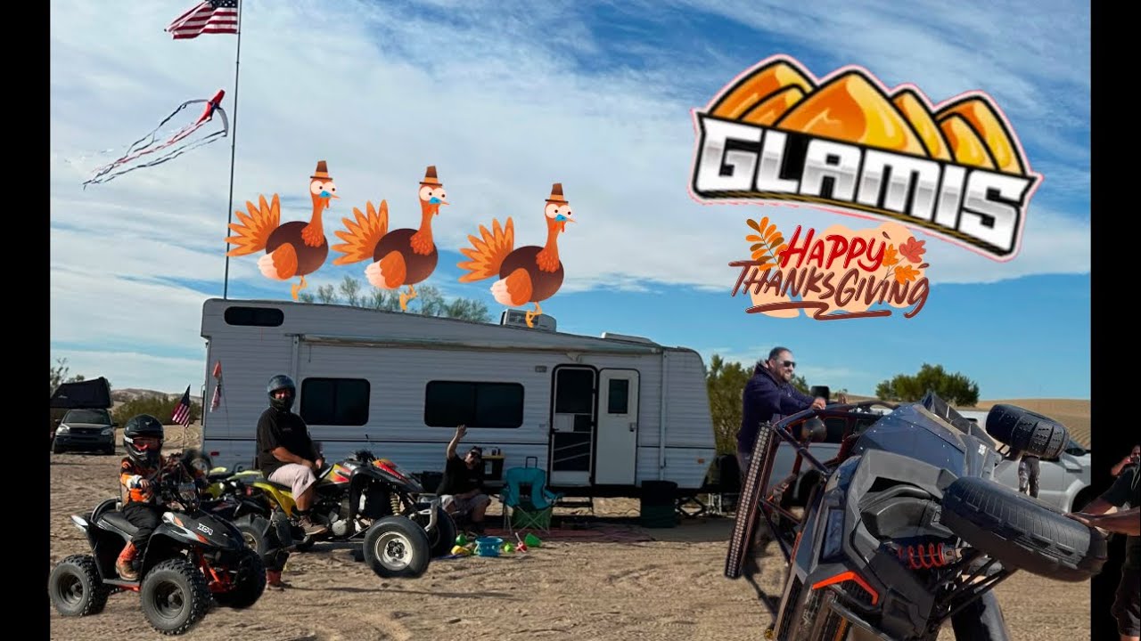 Thanksgiving glamis 2024 | OFG Off-Road Family Glamping part1 - YouTube