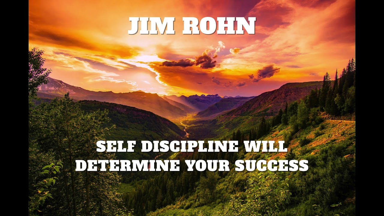 JIM ROHN SELF DISCIPLINE WILL DETERMINE YOUR SUCCESS - GREAT MOTIVATION ...