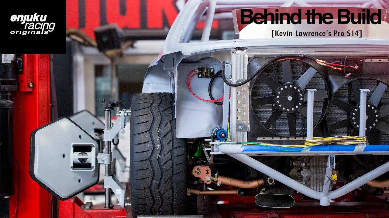 Behind the Build: Kevin Lawrence's Pro S14 // Episode 6 - YouTube