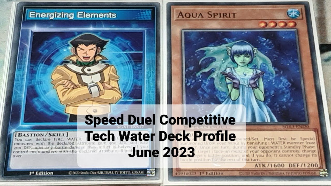 Speed Duel Competitive Tech Water Deck Profile June 2023 - YouTube