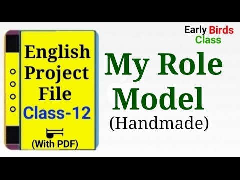 English Project File on my role model /Class 12/CBSE/How to make ...