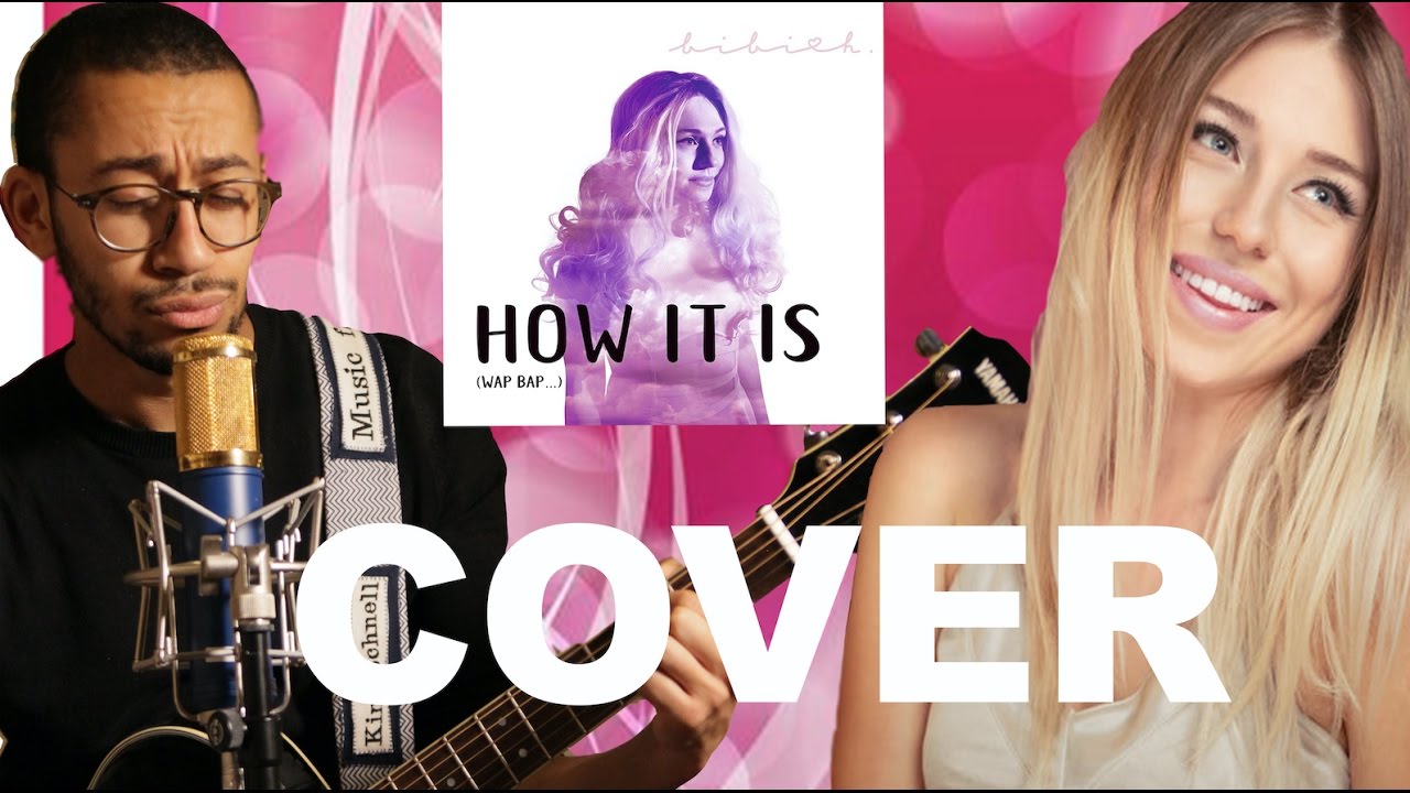 Bibi H. - How it is (wap bap...) l Acoustic Cover - YouTube