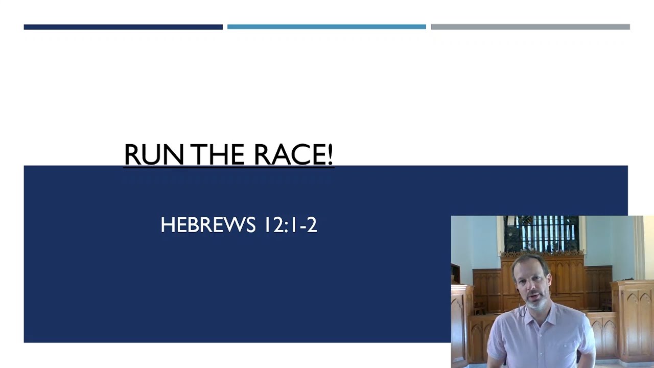 Run the Race! Hebrews 12:1-2 - YouTube