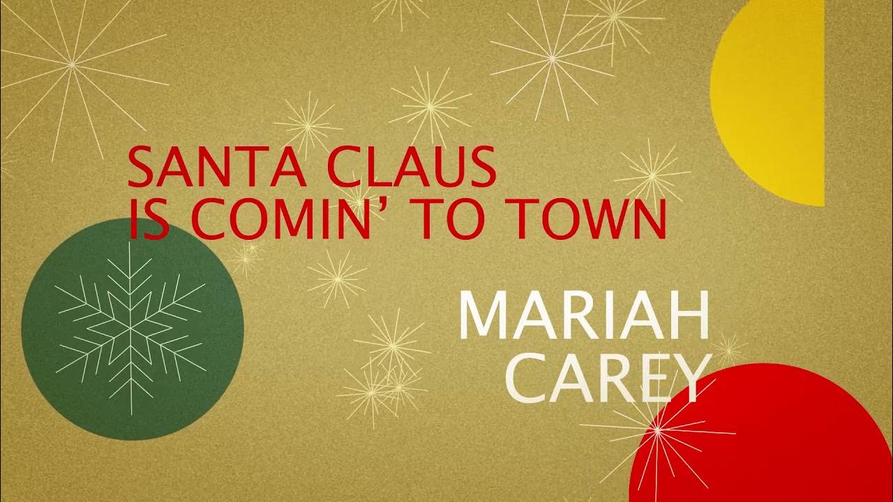 Mariah Carey - Santa Claus Is Coming To Town (Official Audio) - YouTube