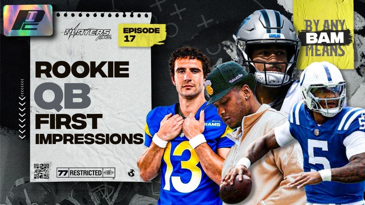 Rookie Quarterbacks: First Impressions | BY ANY MEANS EP17 - YouTube
