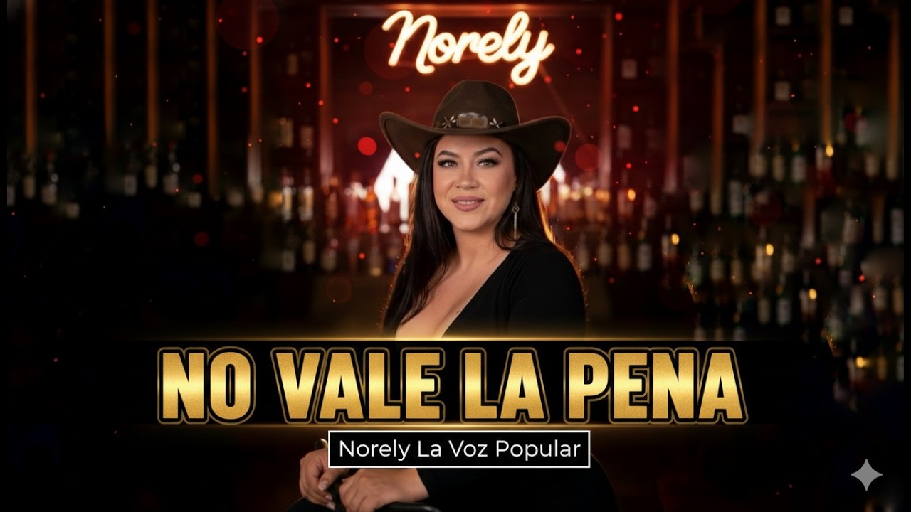 Norely – No Vale La Pena | Música Popular Colombiana (Voz Popular de ...