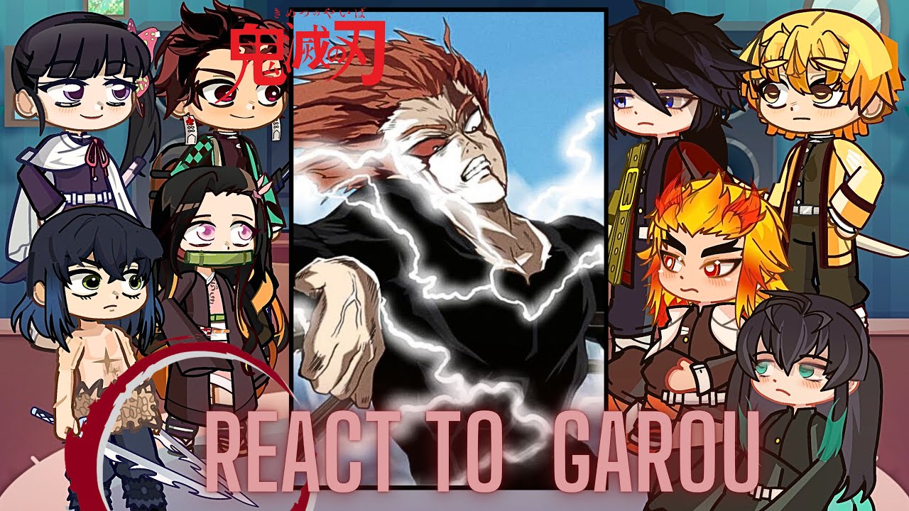 Hashiras react to Garou | Demon Slayer | one punch man saitama ...
