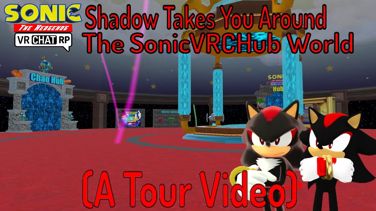 Shadow Takes You Around The SVRCHubWorld (Tour Video) - YouTube