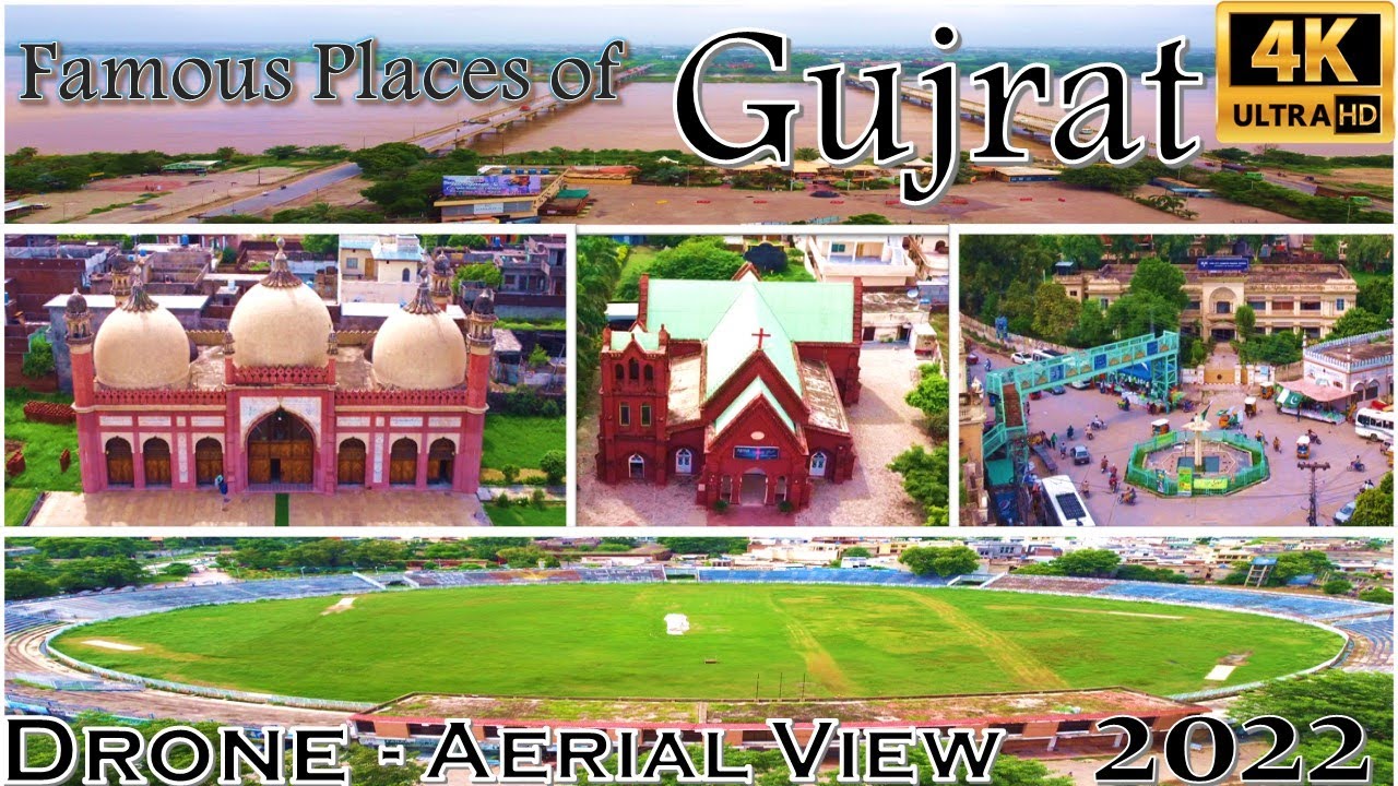 Famous Places of Gujrat, Pakistan 2022 - Drone Aerial View 4K - YouTube