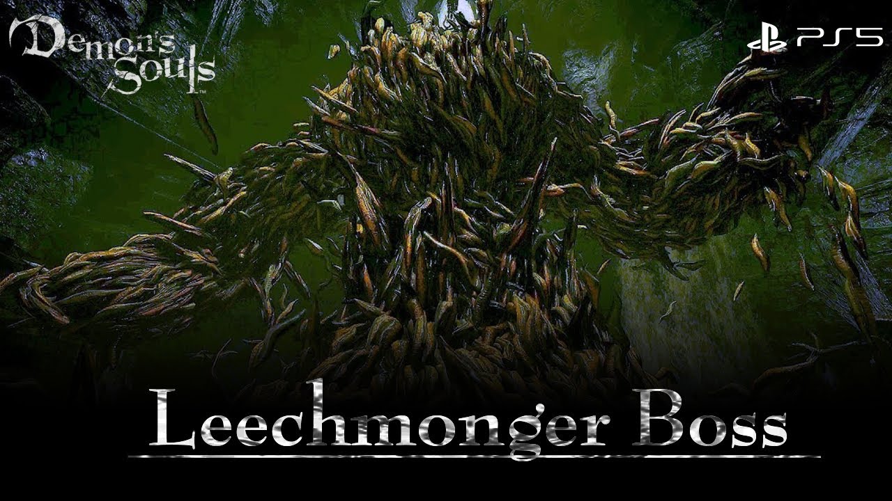 Demon's Souls: Leechmonger Boss (4K) - YouTube
