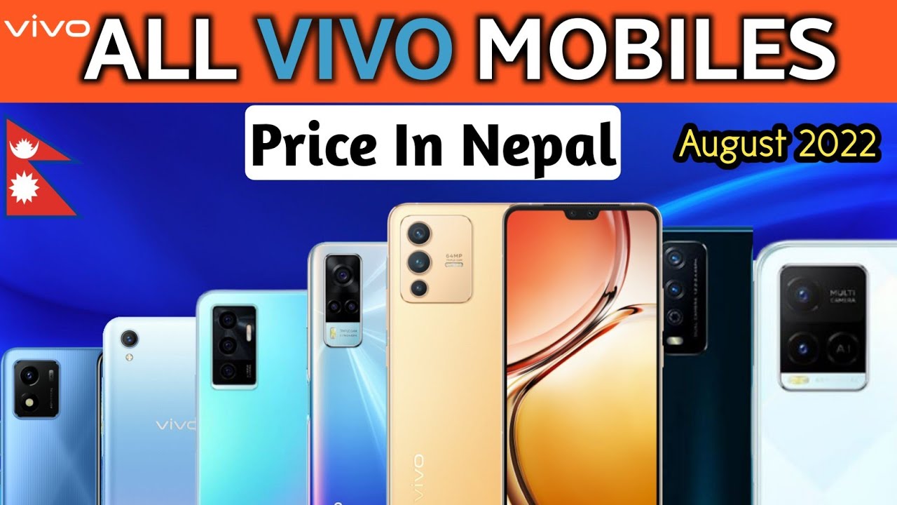 All Vivo Mobile Price In Nepal 2022 Vivo Mobile Price In Nepal all-vivo-mobile-price-in-nepal-2022-vivo-mobile-price-in-nepal