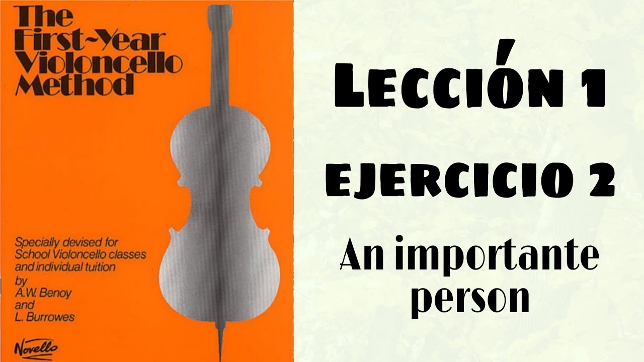 LECCION 1 - EJERCICIO 2 MÉTODO para CELLO BENOY y BURROWES "THE FIRST ...