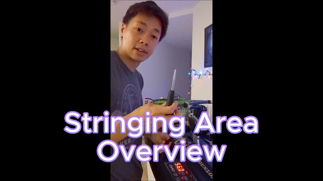 Stringing Area Overview - YouTube