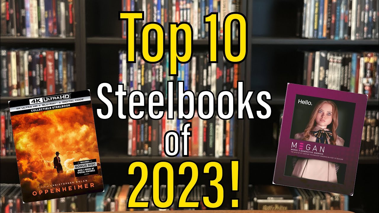 Top 10 4K Steelbooks of 2023! - YouTube
