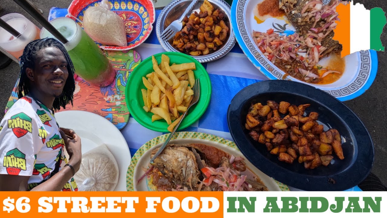 STREET FOOD in Abidjan' You won't believe I ate all this Ivorian food ...