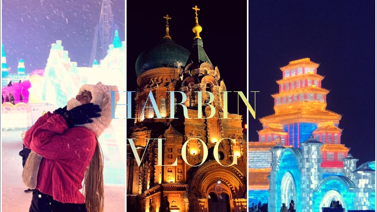 HARBIN TRAVEL VLOG | ICE AND SNOW FESTIVAL - YouTube