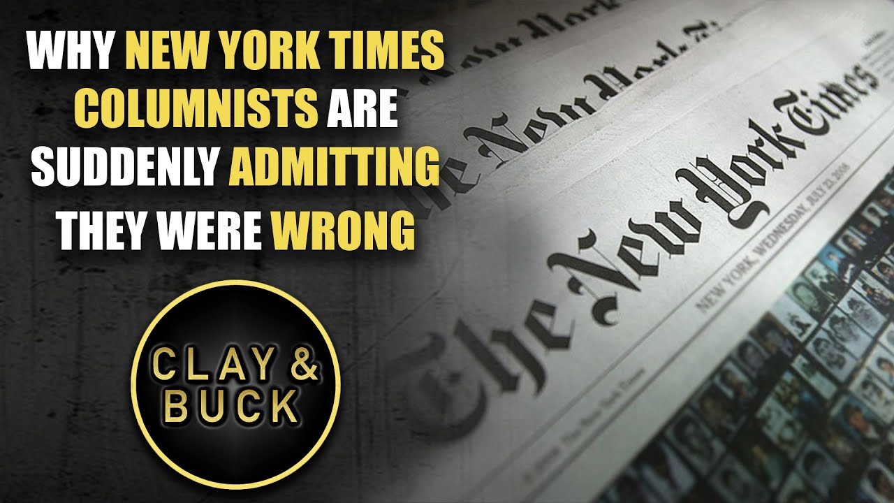 Why New York Times Columnists are Suddenly Admitting They Were Wrong ...