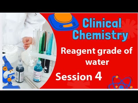 Session 4 Reagent grade of water - YouTube