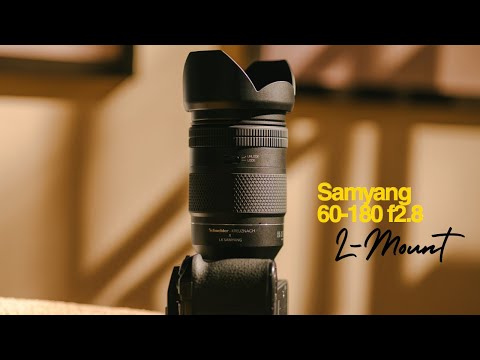Samyang 60 180 F2 8 L Mount | Lumix S5II