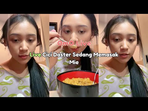 Live Cici Daster Sedang Memasak Mie