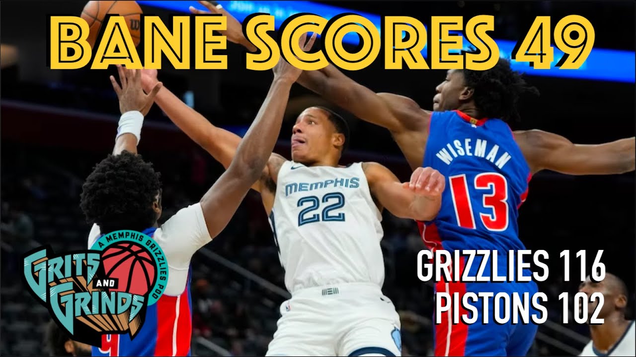Desmond Bane explodes for a career high 49 points and the Grizzlies ...