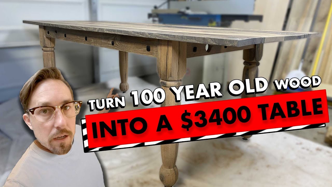 From Rustic to Refined: Building a High-End Table from Antique Barn ...