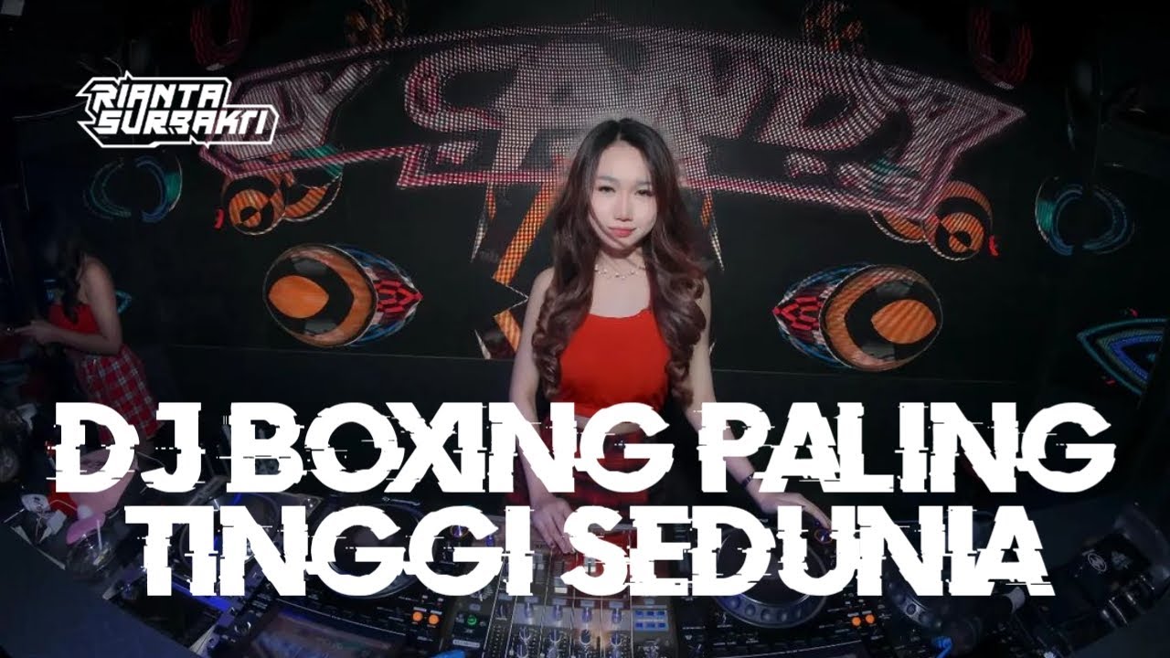 DJ BOXING PALING TINGGI SEDUNIA || SATU ROOM BERGOYANG || JUNGLE DUTCH ...