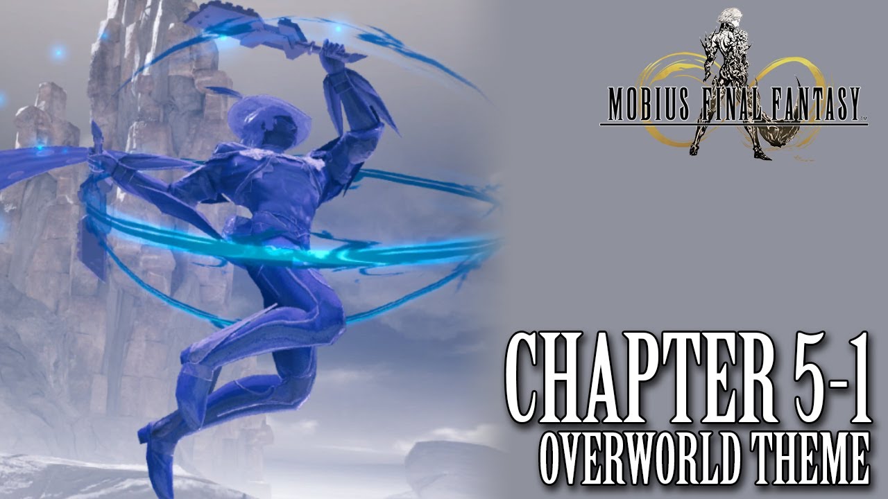 Mobius Final Fantasy OST Chapter 5-1 Overworld Theme ( Always There ...