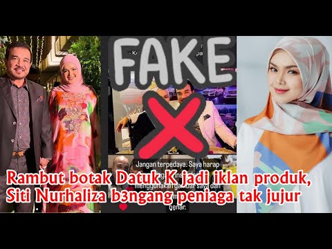 Rambut botak Datuk K jadi iklan produk, Siti Nurhaliza b3ngang peniaga ...