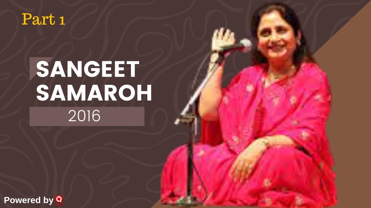 Sangeet Samaroh 2016 | Celebrating Musical Diversity| SMT. Kumud Diwan ...