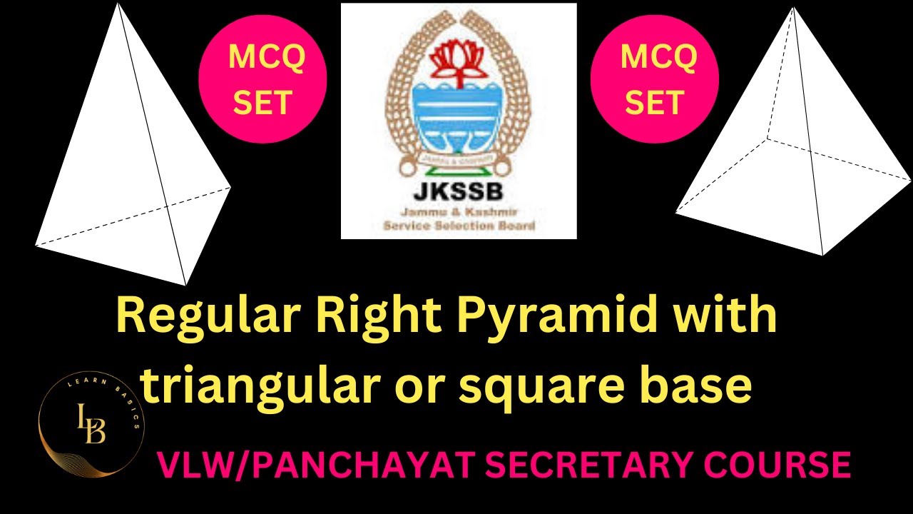 MCQ SET Regular Right Pyramid with triangular or square base I VLW I ...